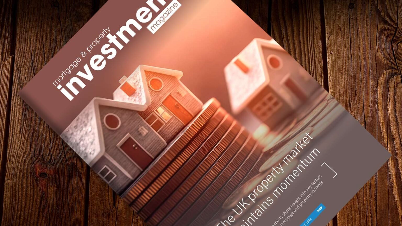 Mortgage & Property Investment Magazine | Issue 9 | July/August 2024 ...